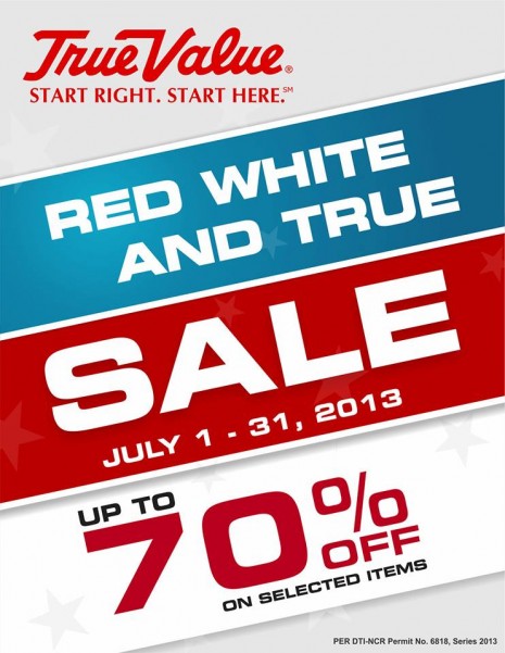 True Value Red, White and True Sale July 2013 | Manila On Sale