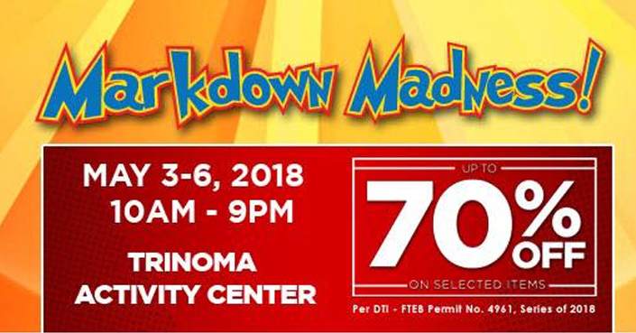 Markdown Madness Sale 2018 in Trinoma Mall | Manila On Sale
