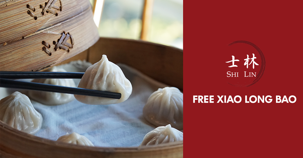 Free Xiao Long Bao at Shi Lin January 2019 | Manila On Sale