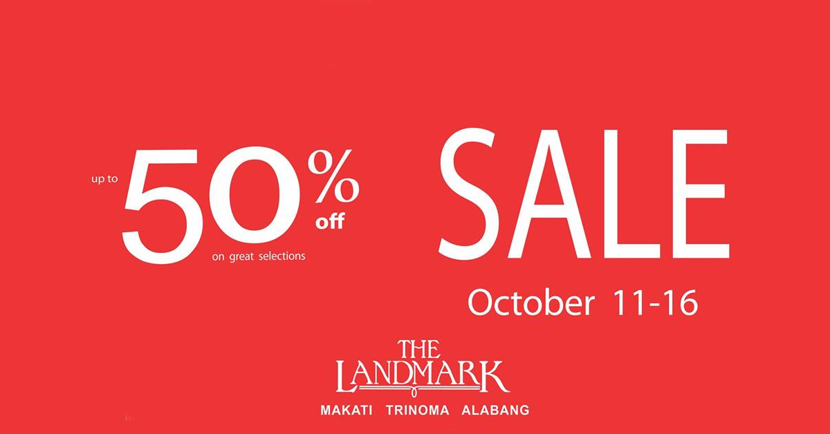 The Landmark Pre-Holiday Sale - Oct 2019 | Manila On Sale