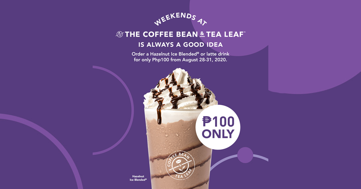 Coffee Bean & Tea Leaf - P100 Hazelnut Ice Blended Weekend Promo ...