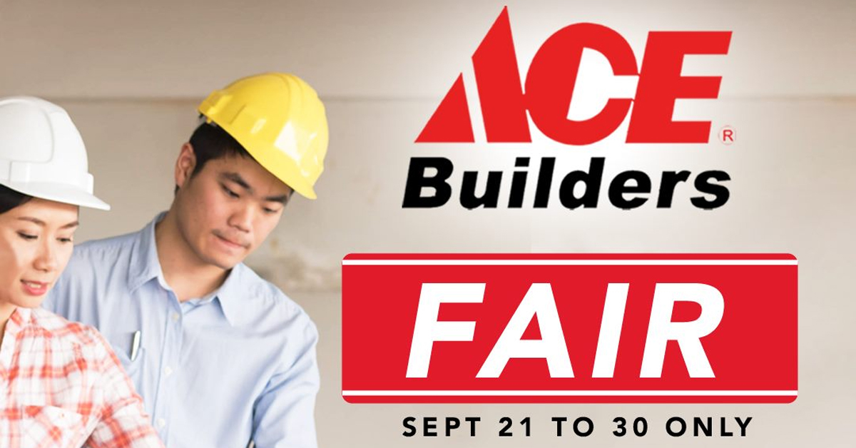 Ace Hardware Ace Builders Fair | Manila On Sale