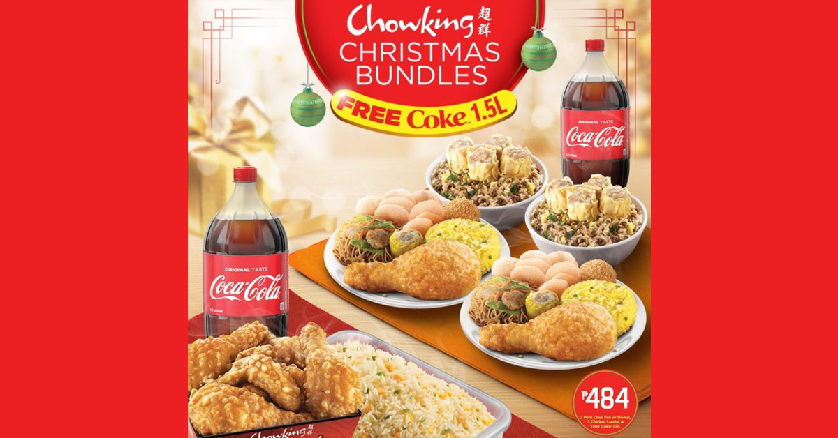 Chowking Christmas Bundles + FREE Coke Promo
