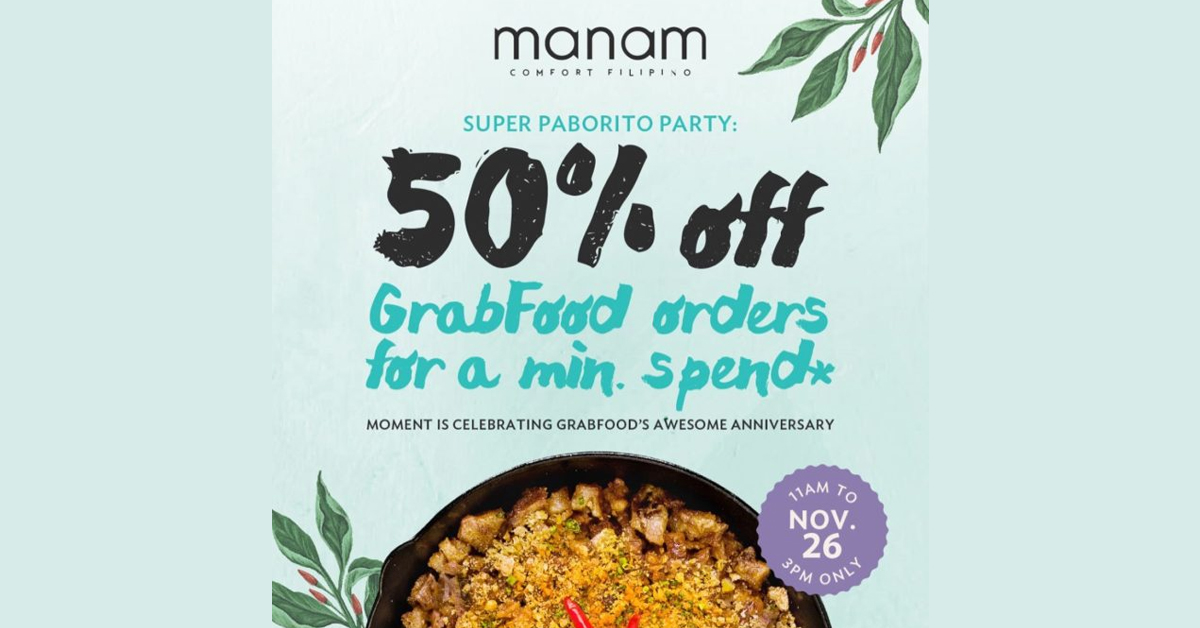 Manam 50% OFF GrabFood Promo | Manila On Sale
