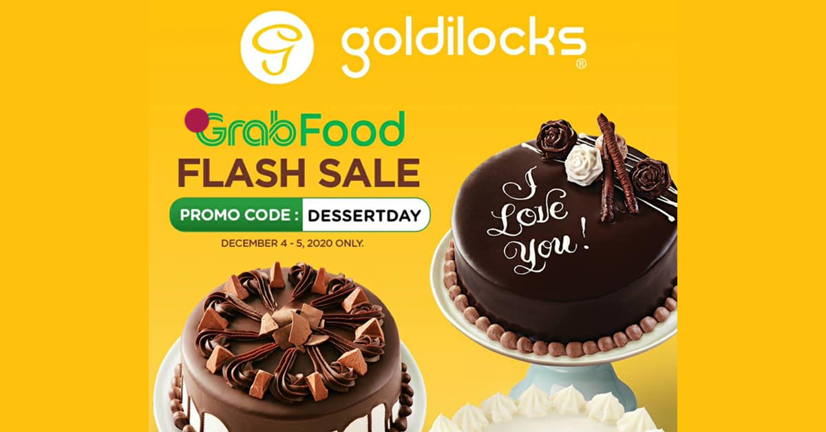 Goldilocks 30% OFF Grab Food Flash Sale | Manila On Sale