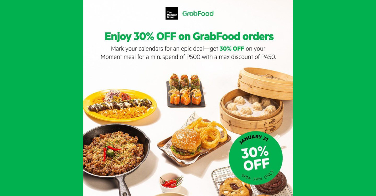 Moment Group – 30% OFF GrabFood Flash Sale | Manila On Sale