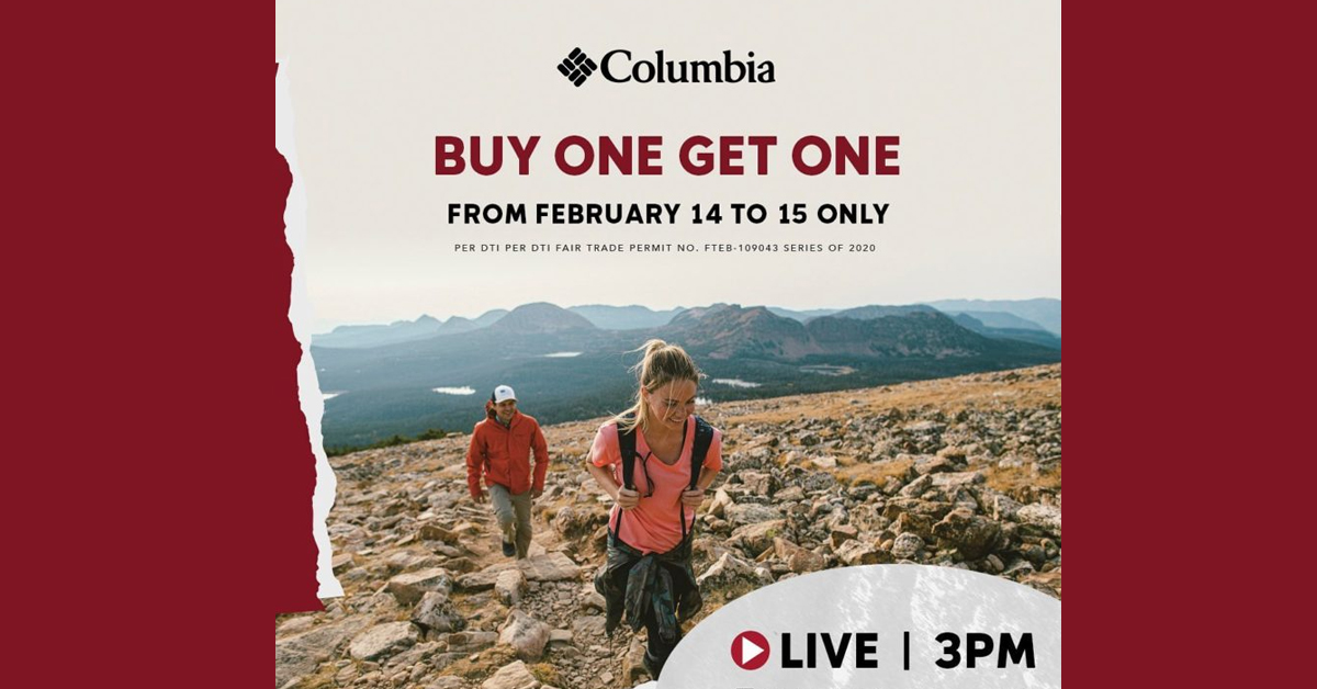 Columbia Sportswear – BUY 1 GET 1 Valentines Promo | Manila On Sale