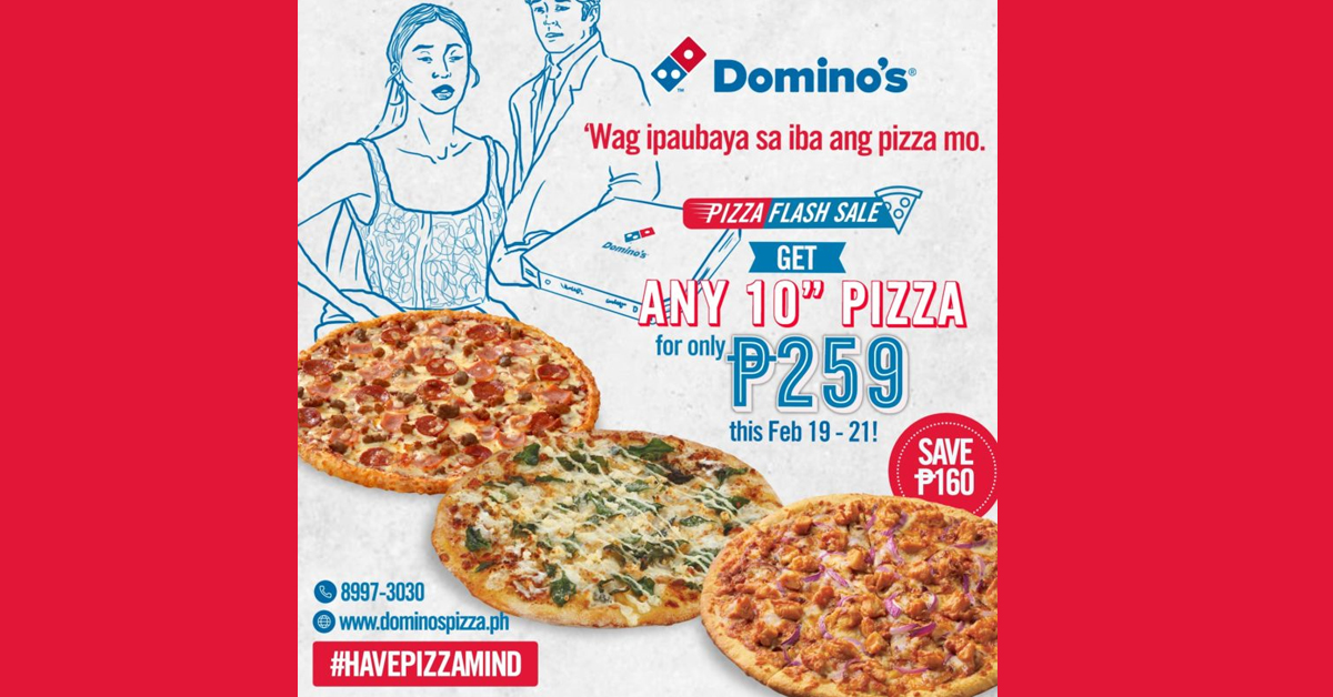 Domino’s Pizza – P259 10″ Pizza Promo | Manila On Sale