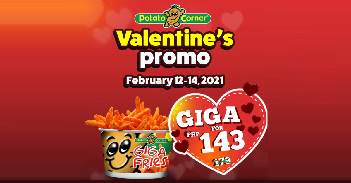 Potato Corner Valentines Promo – P143 Giga Fries | Manila On Sale