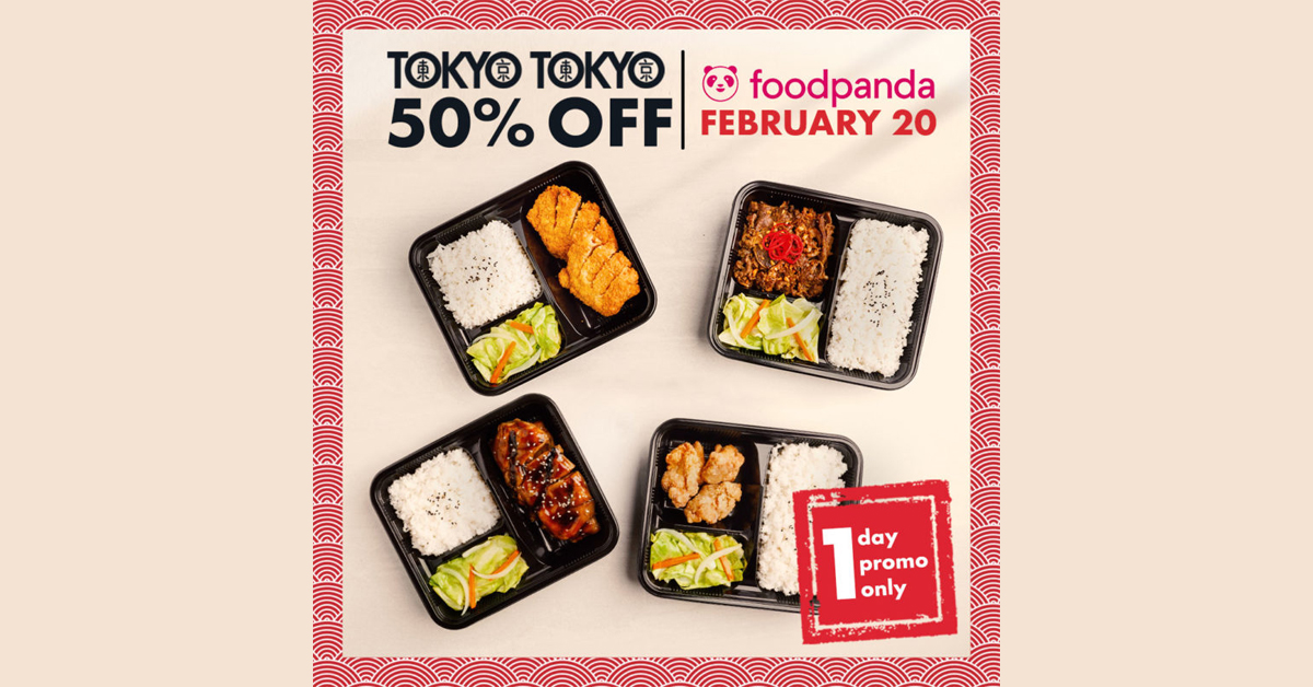 Tokyo Tokyo – 50% OFF FoodPanda Promo | Manila On Sale