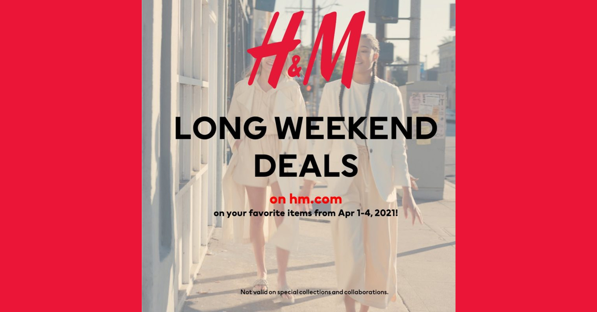 H&M – Long Weekend Deals | Manila On Sale