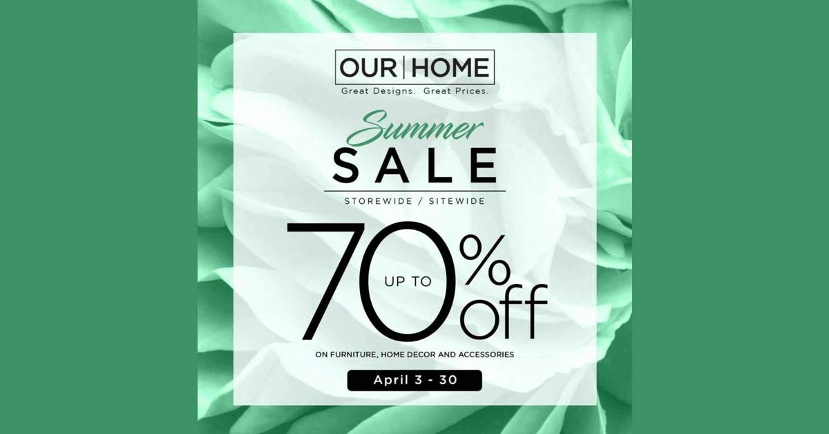 Our Home – upto 70% OFF Summer Sale | Manila On Sale