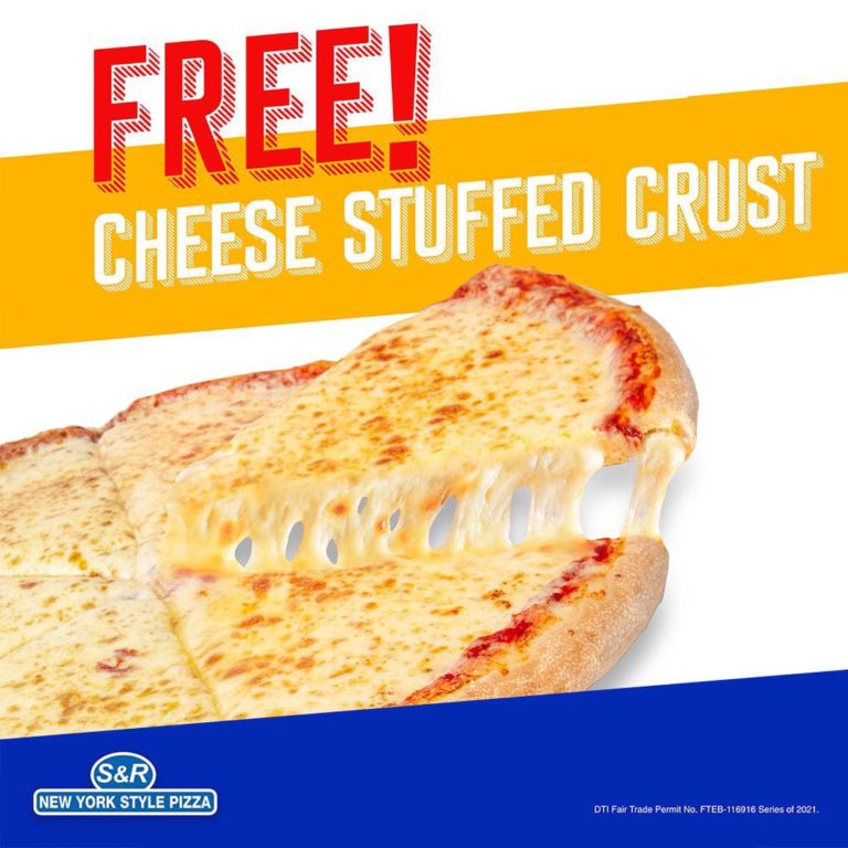 S&R Pizza – FREE Cheese Stuffed Crust Promo | Manila On Sale