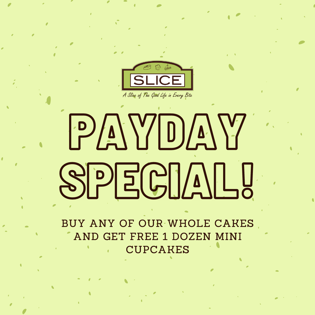 Slice Cafe – FREE Cupcakes Payday Special | Manila On Sale
