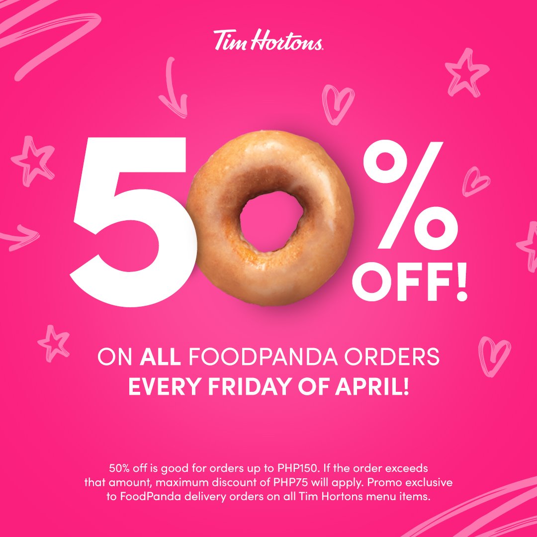 Tim Hortons – 50% OFF Every Friday via FoodPanda | Manila On Sale