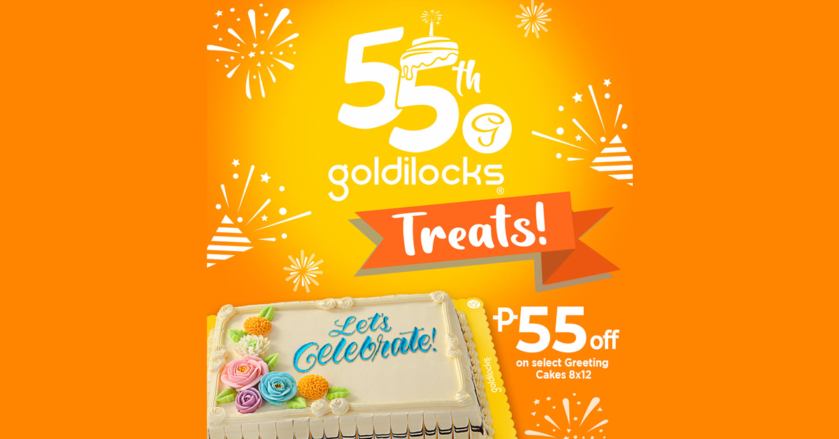 Goldilocks – 55th Anniversary Promo | Manila On Sale