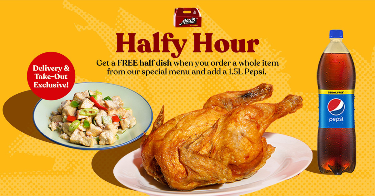 Max’s Restaurant – Halfy Hour Promo | Manila On Sale