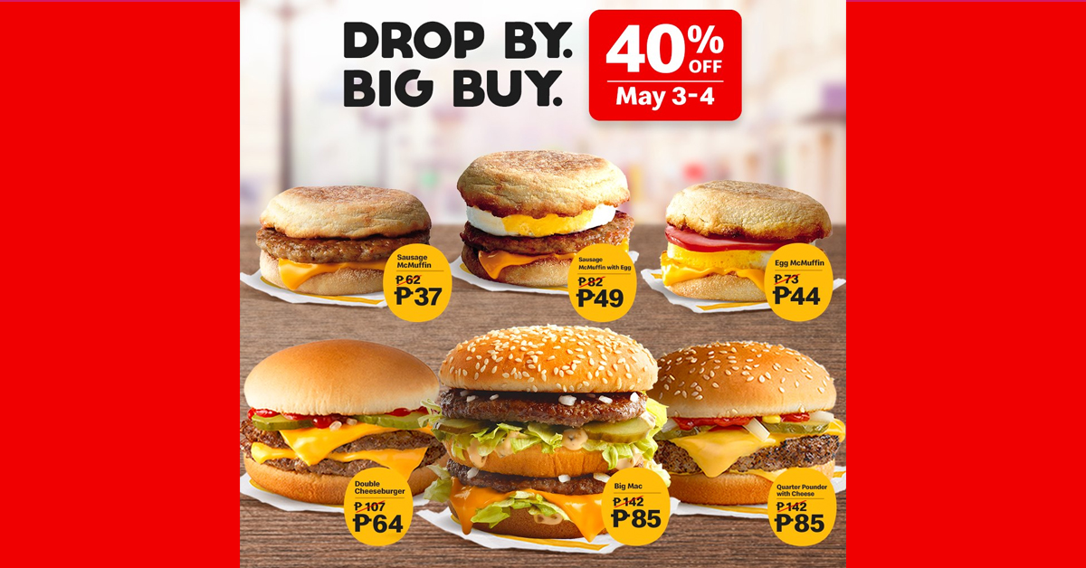 McDonald’s – 40% OFF Drop By Big Buy Promo | Manila On Sale