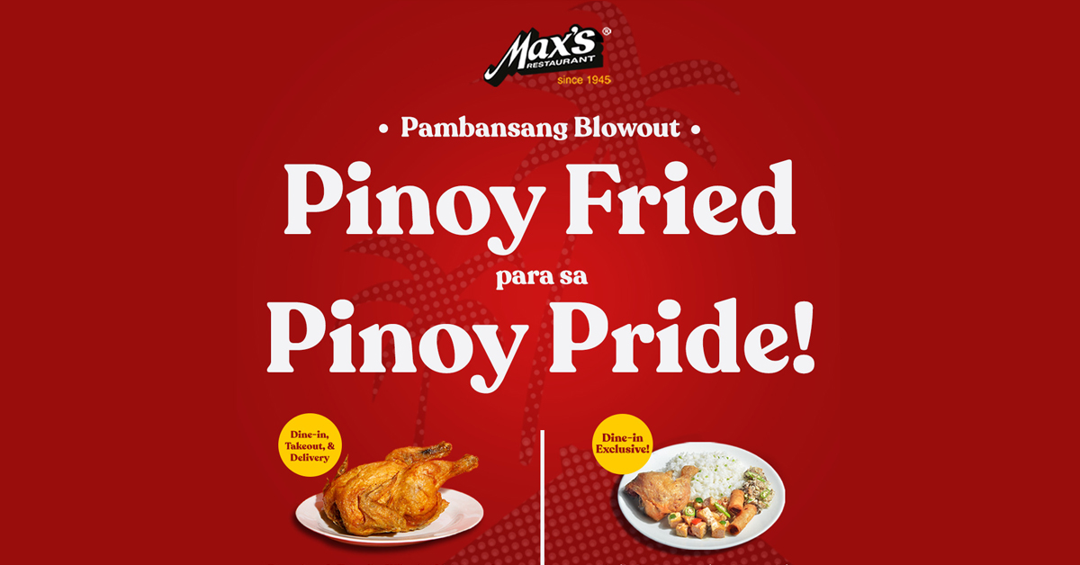 Max’s Restaurant – Pinoy Pride Promo (Extended) | Manila On Sale