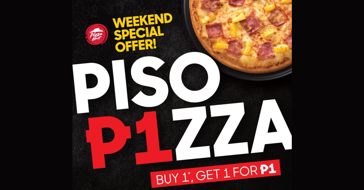 Pizza Hut – P1SO P1ZZA Weekend Promo | Manila On Sale