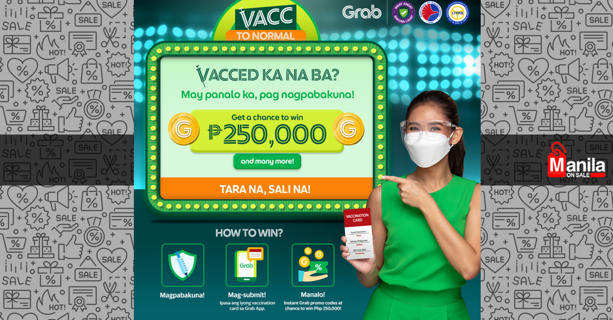 Grab – Vacced Ka Na Ba raffle promo | Manila On Sale