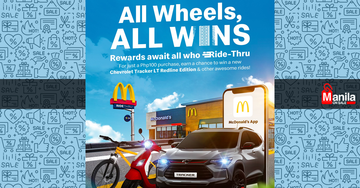 McDonald’s – Ride-Thru Win a Ride Promo | Manila On Sale