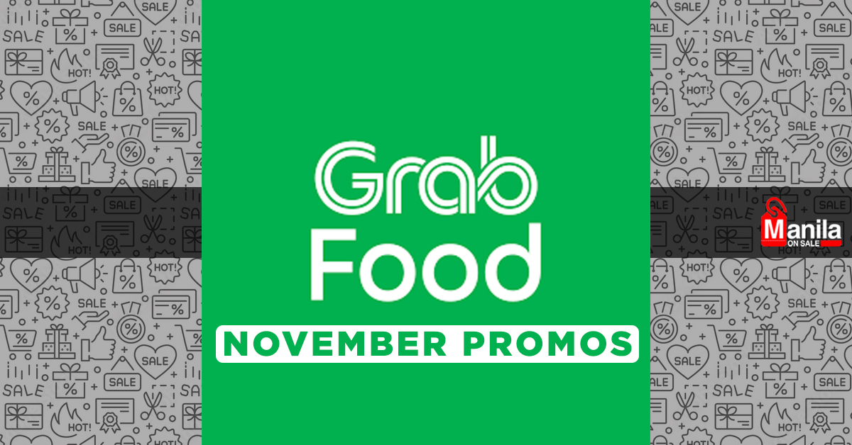 GrabFood Promos – November 2021 | Manila On Sale