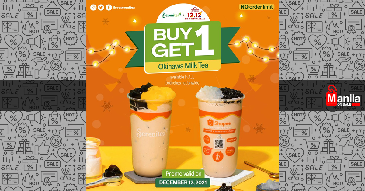 Serenitea – BUY 1 GET 1 Okinawa Milk Tea Promo | Manila On Sale