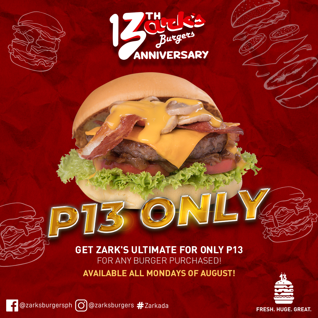 Zark’s Burgers – P13 Ultimate Burger Promo | Manila On Sale