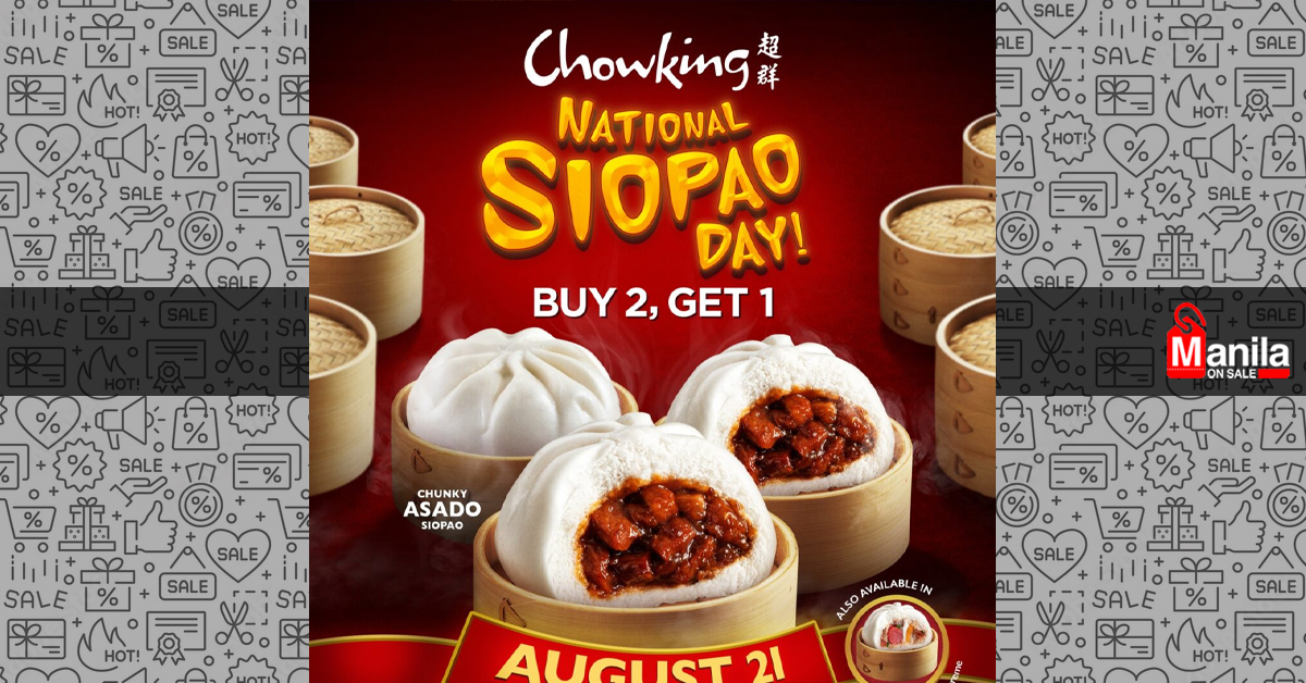 Buy 2 Get 1 Free: Chowking’s Special Promo for National Siopao Day ...